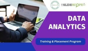 Slidescope - Digital Marketing and Data Analytics - Training Institute